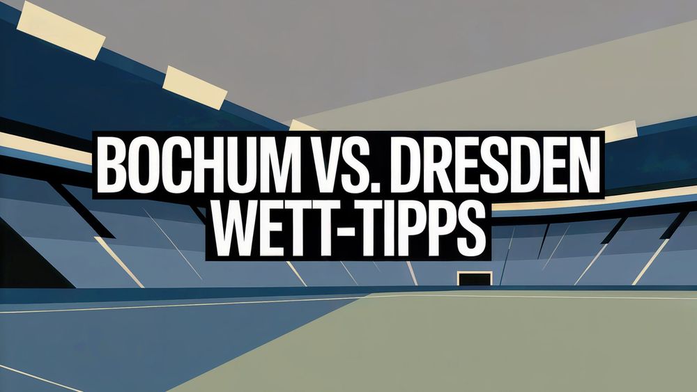 VfL Bochum - Dynamo Dresden Wett-Tipps am 21.11.2025. | Wettbuero